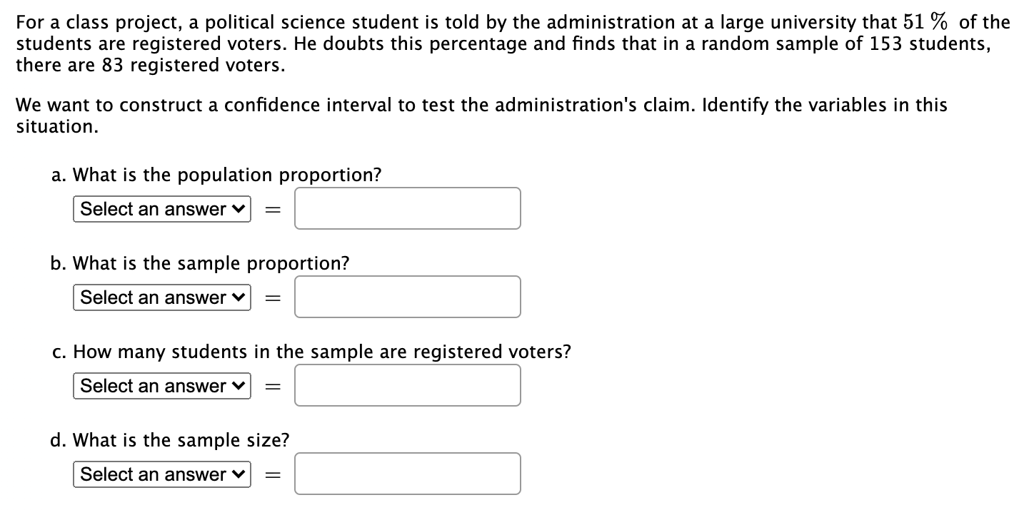 Solved For a class project, a political science student is | Chegg.com