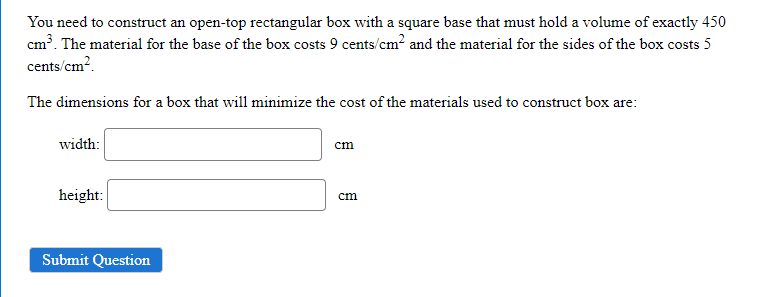 Solved You need to construct an open-top rectangular box | Chegg.com