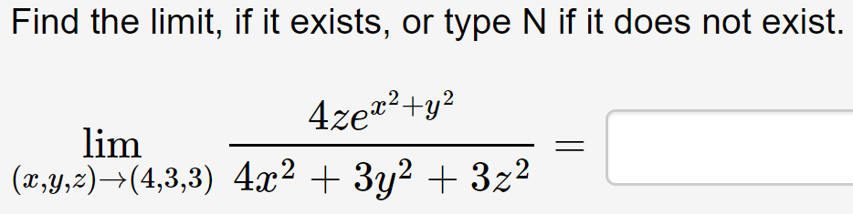 Solved Find The Limit If It Exists Or Type N If It Does