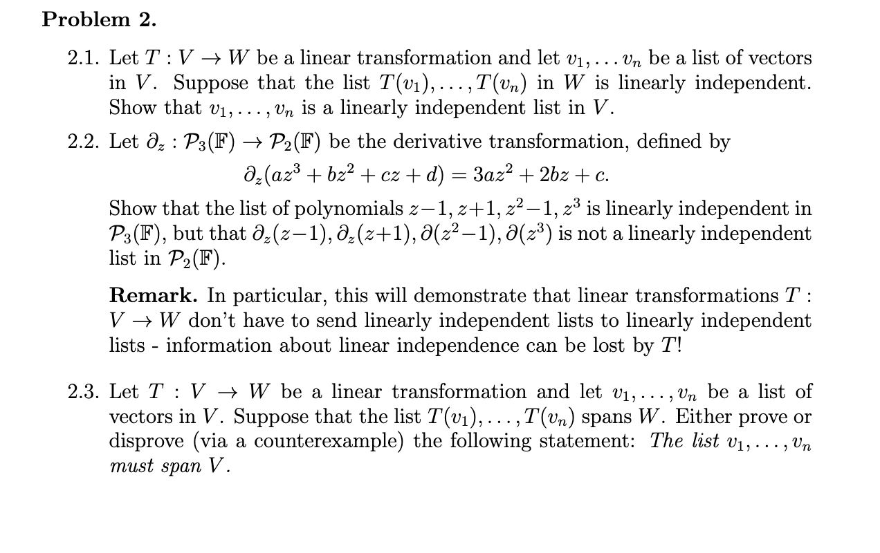 Solved 2 1 Let T V→w Be A Linear Transformation And Let