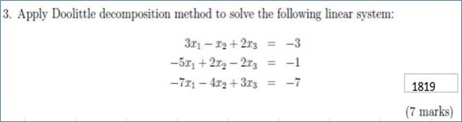 Solved 3. Apply Doolittle decomposition method to solve the | Chegg.com