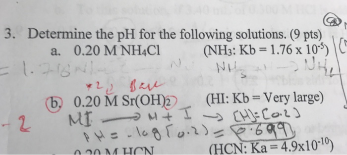 Solved 3. Determine the pH for the following solutions. (9 | Chegg.com