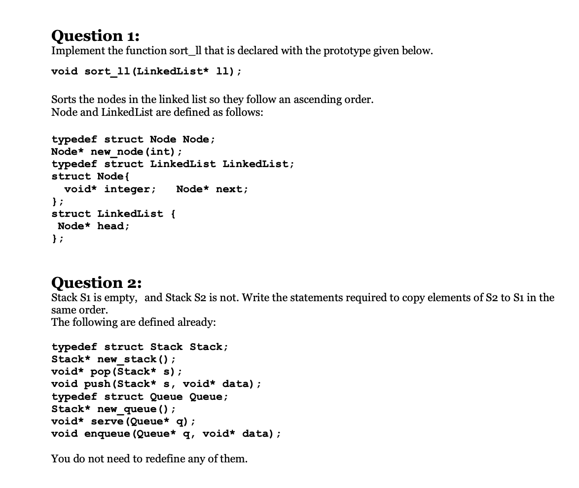 Solved Question 1: Implement the function sort_ll that is | Chegg.com