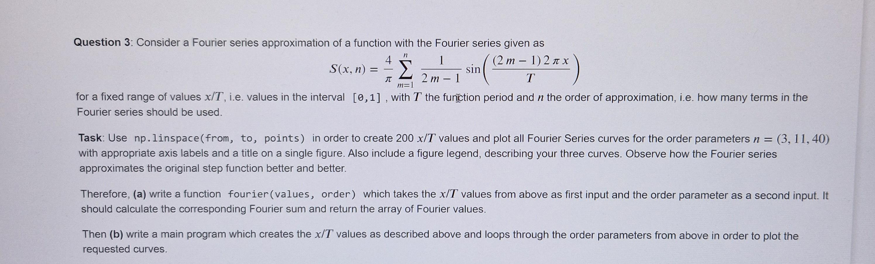 Solved Question 3 Consider A Fourier Series Approximation