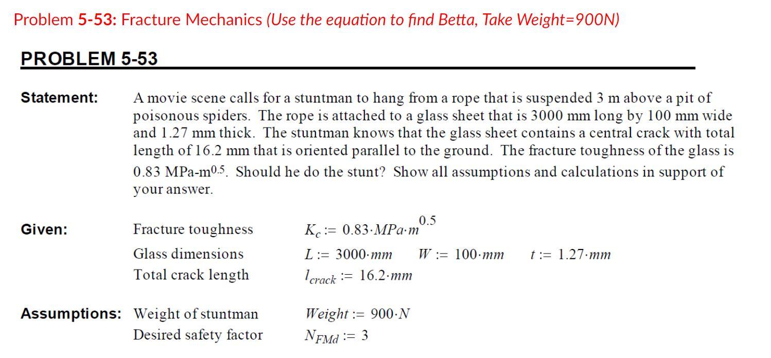 Solved Problem 5-53: Fracture Mechanics (Use the equation to | Chegg.com