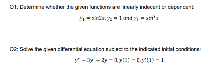 Solved Q1: Determine whether the given functions are | Chegg.com