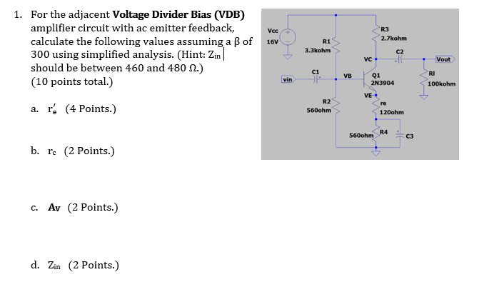 Solved 1. For the adjacent Voltage Divider Bias (VDB) | Chegg.com