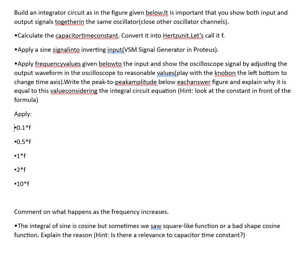 Solved Build an integrator circuit as in the figure given | Chegg.com