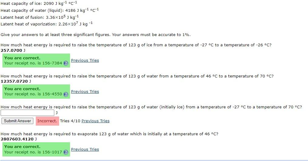 Solved Heat capacity of ice: 2090 J kg−1∘C−1 Heat capacity | Chegg.com