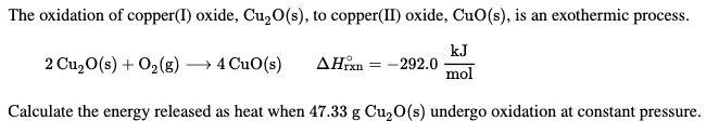 Solved The oxidation of copper(1) oxide, Cu,O(s), to | Chegg.com
