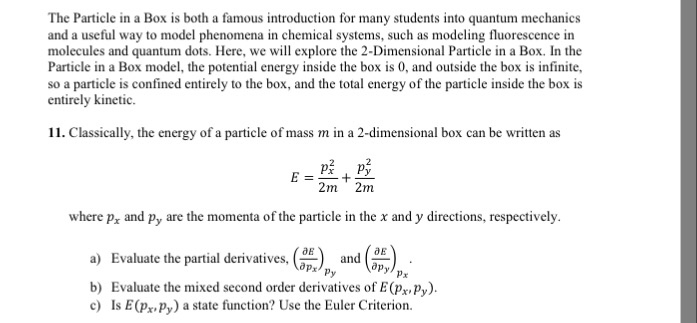 Solved The Particle in a Box is both a famous introduction | Chegg.com