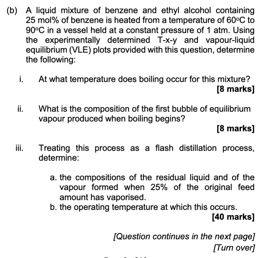 (b) A liquid mixture of benzene and ethyl alcohol | Chegg.com