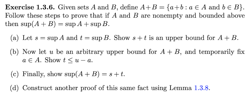 Solved Lemma 1.3.8. Assume s∈R is an upper bound for a set | Chegg.com