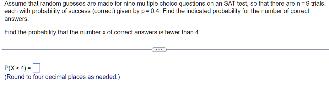 Solved Assume that random guesses are made for nine multiple | Chegg.com
