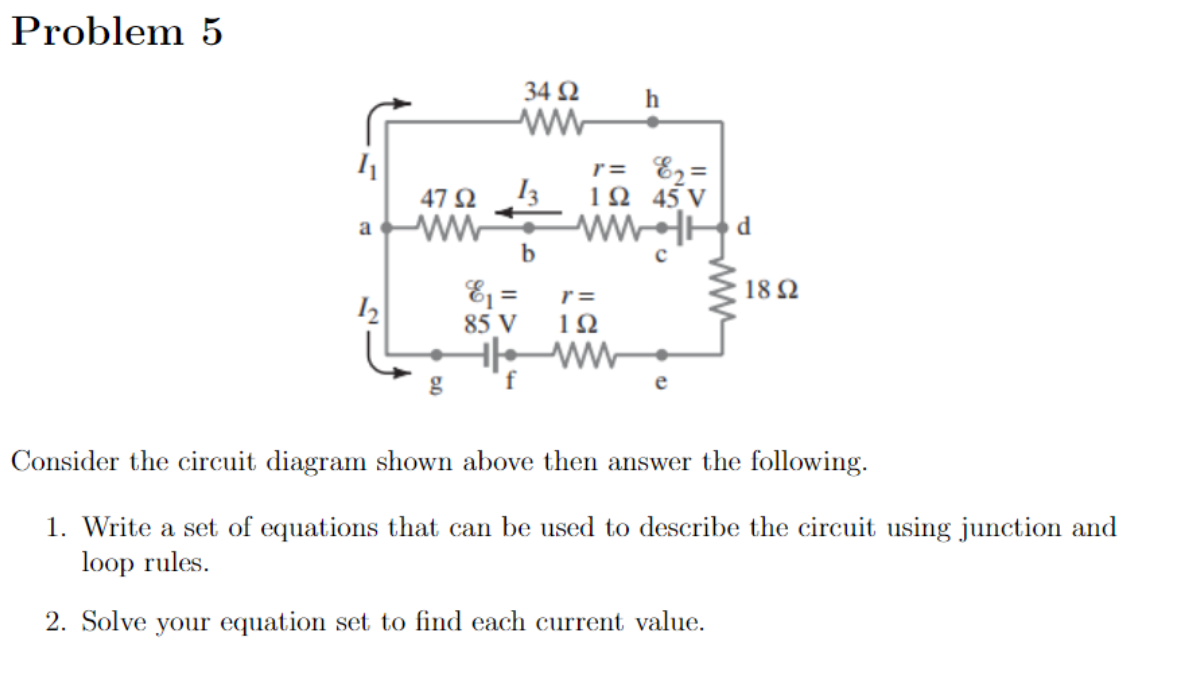 Solved Problem 5 Consider the circuit diagram shown above | Chegg.com