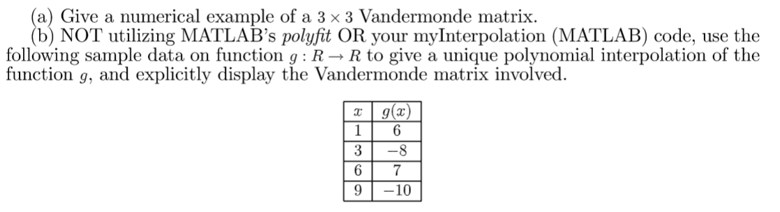 Solved (a) Give a numerical example of a 3 x 3 Vandermonde | Chegg.com