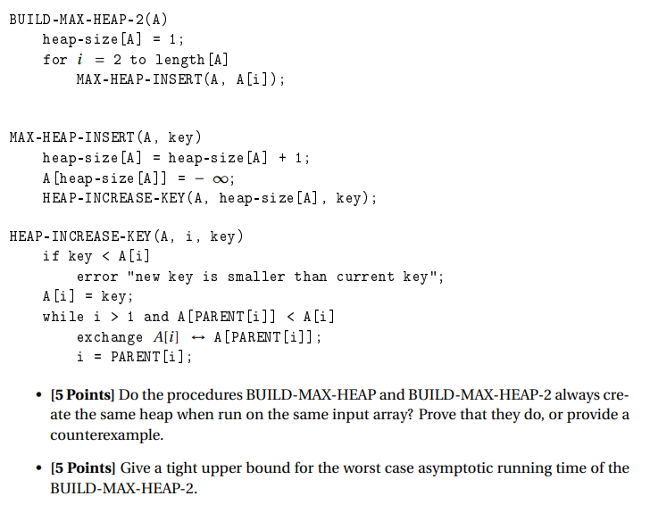 Solved BUILD-MAX-HEAP (A) heap-size[A] length [A]; for | Chegg.com