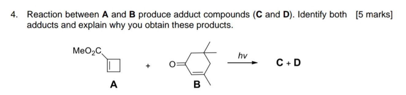 Solved 4. Reaction between A and B produce adduct compounds | Chegg.com