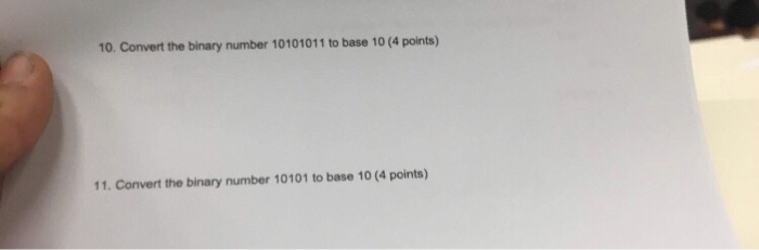 Solved 10. Convert the binary number 10101011 to base 10 (4 | Chegg.com