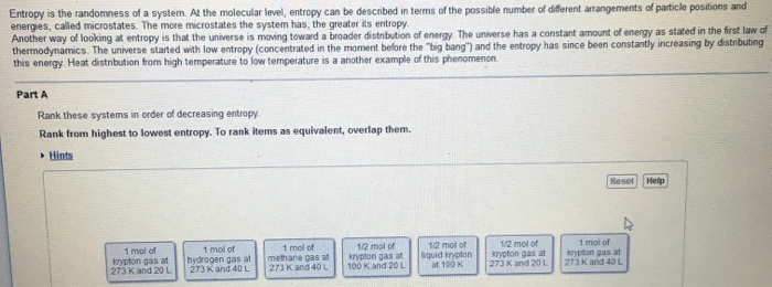 Solved Entropy is the randomness of a system. At the | Chegg.com