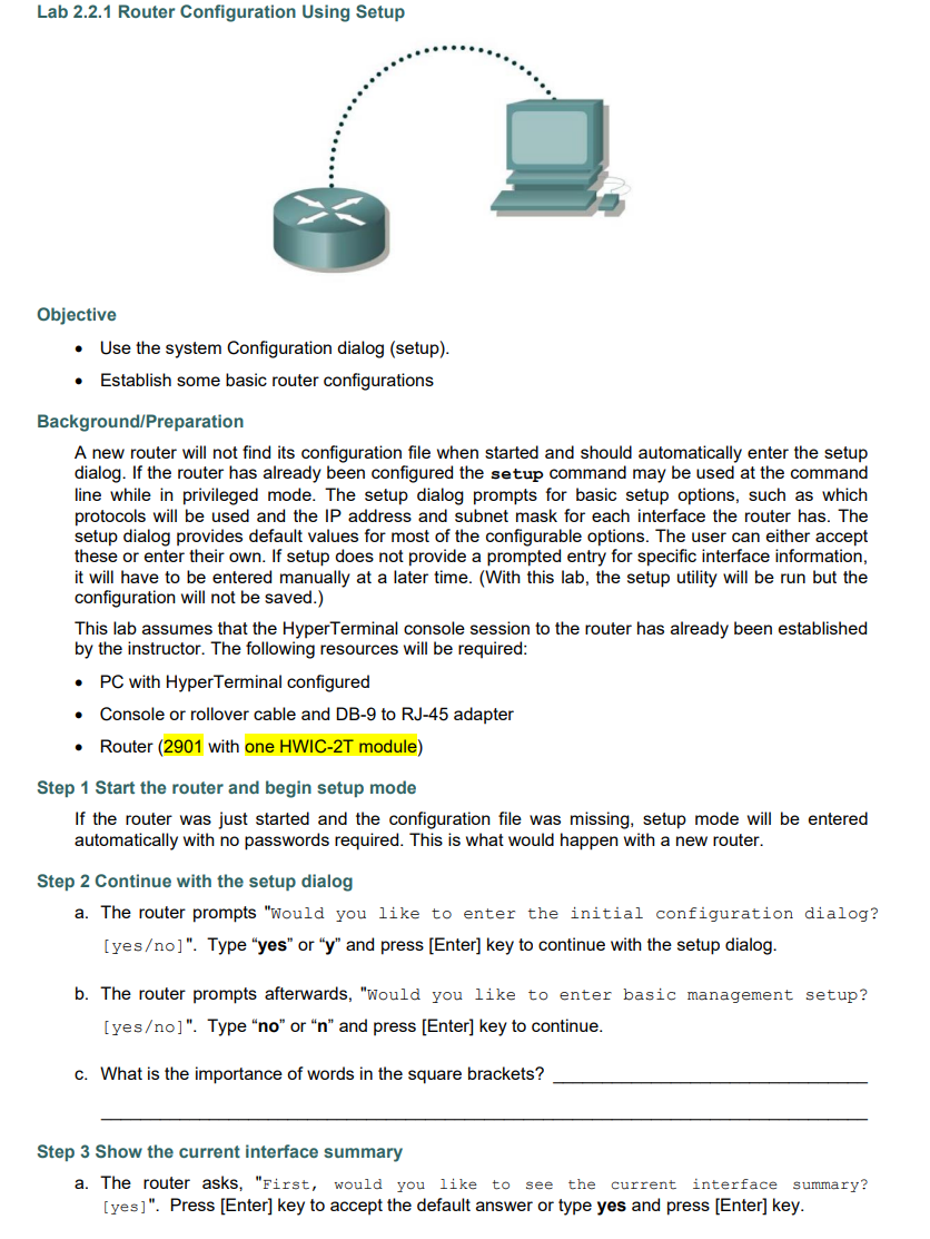 Solved Lab 2.2.1 Router Configuration Using Setup Objective | Chegg.com