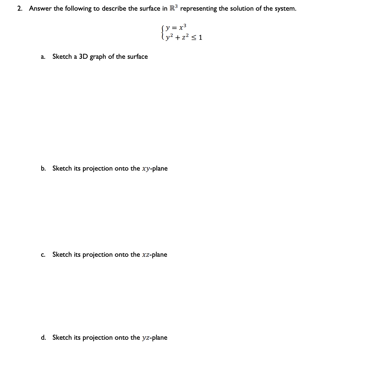 Solved Answer the following to describe the surface in R3 | Chegg.com