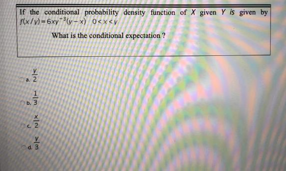 Solved If the conditional probability density function of X | Chegg.com