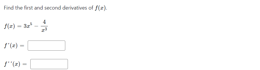 Solved Find the first and second derivatives of f(x). | Chegg.com