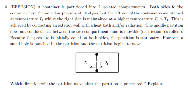 Solved 6. (EFFUSION) A container is partitioned into 2 | Chegg.com