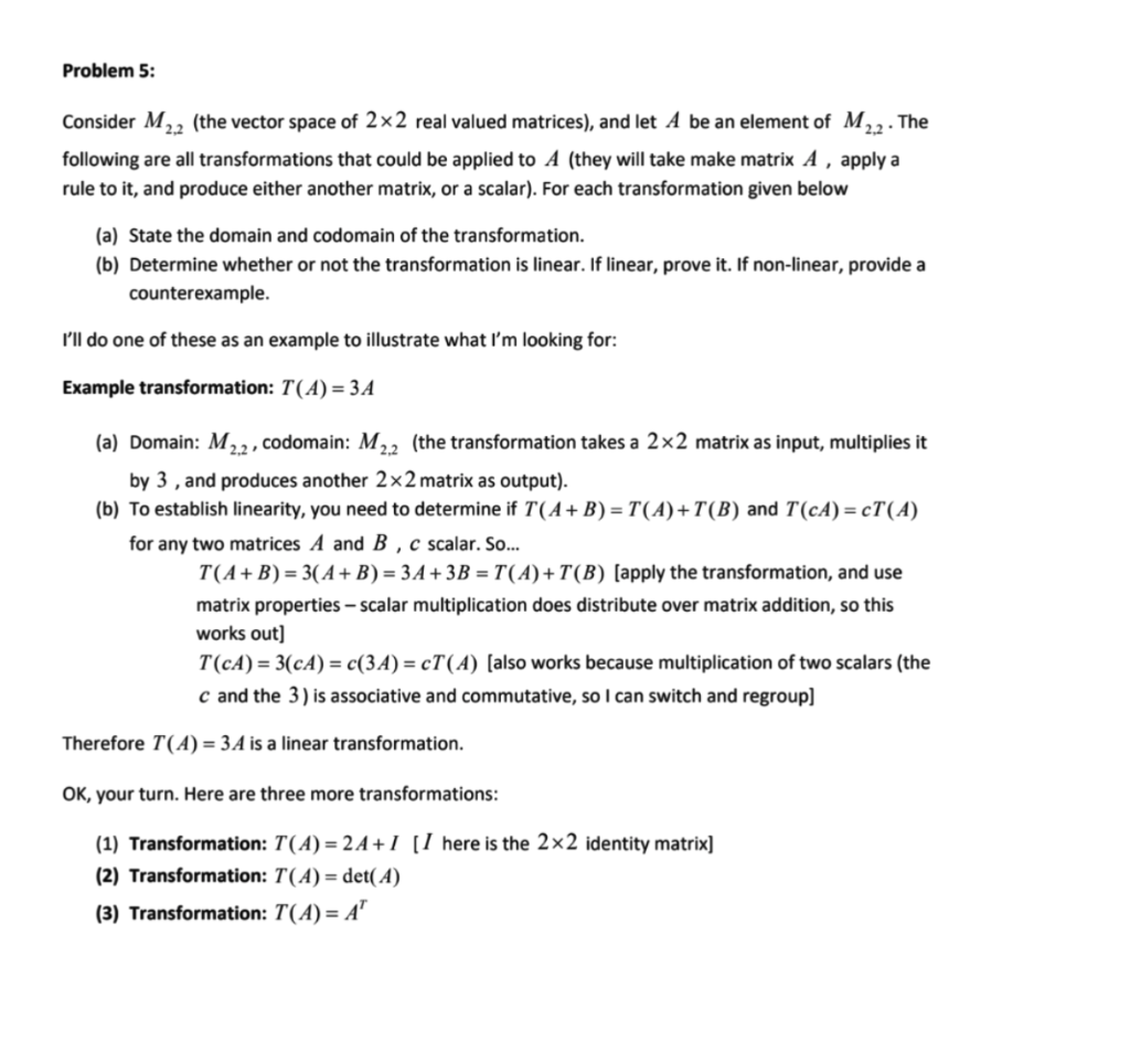 Solved Problem 5: Consider M22 (the vector space of 2x2 real | Chegg.com