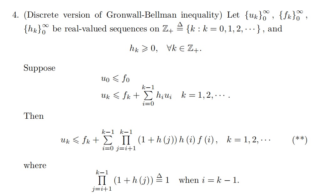 Solved (Discrete version of Gronwall-Bellman inequality) | Chegg.com
