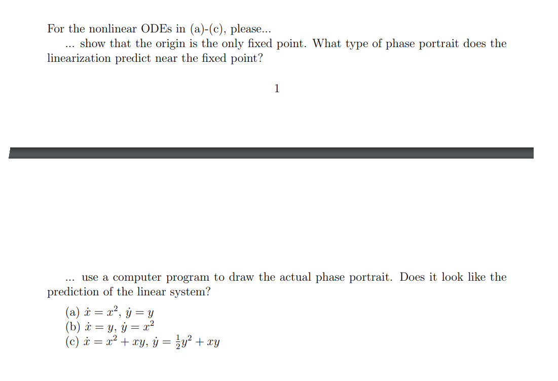 Solved For The Nonlinear Odes In A C Please Show 