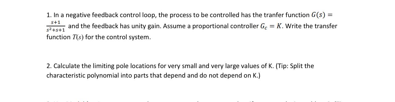 Solved 1. In a negative feedback control loop, the process | Chegg.com