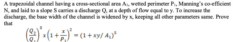 Solved A trapezoidal channel having a cross-sectional area | Chegg.com