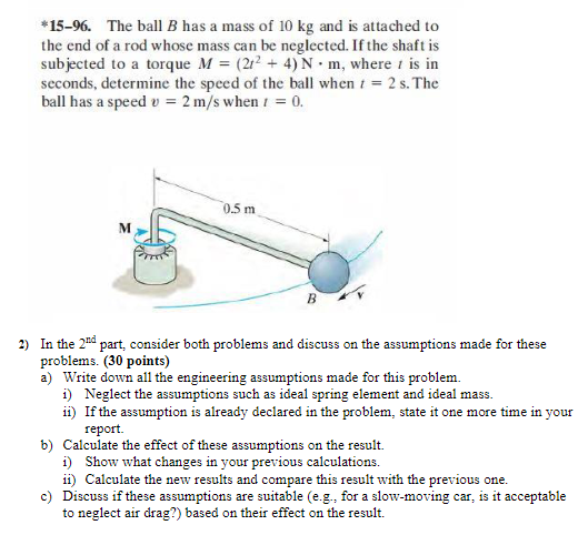 Solved *15-96. The ball B has a mass of 10 kg and is | Chegg.com