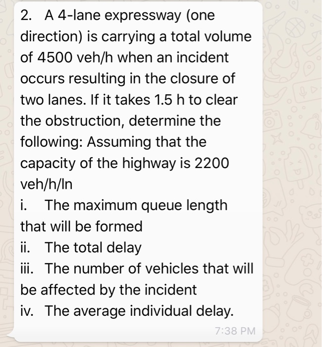 Solved 2. A 4-lane expressway (onee direction) is carrying a | Chegg.com