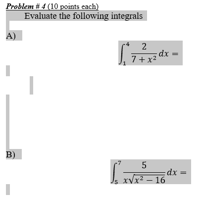 Solved Problem # 4 (10 points each) Evaluate the following | Chegg.com