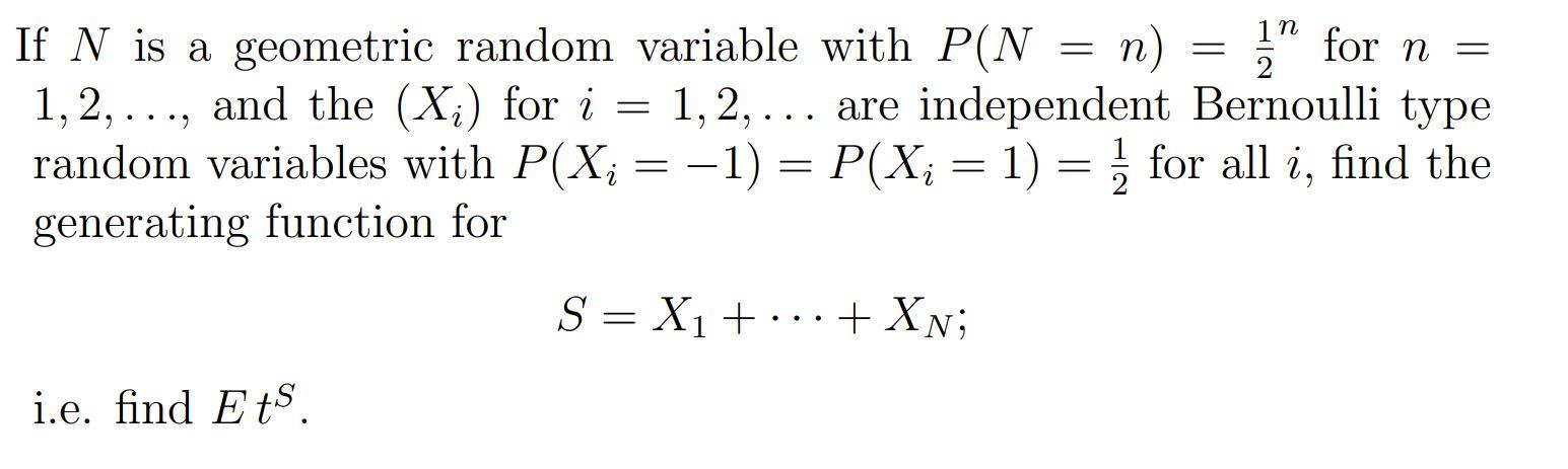 Solved If N is a geometric random variable with P(N = n) = | Chegg.com