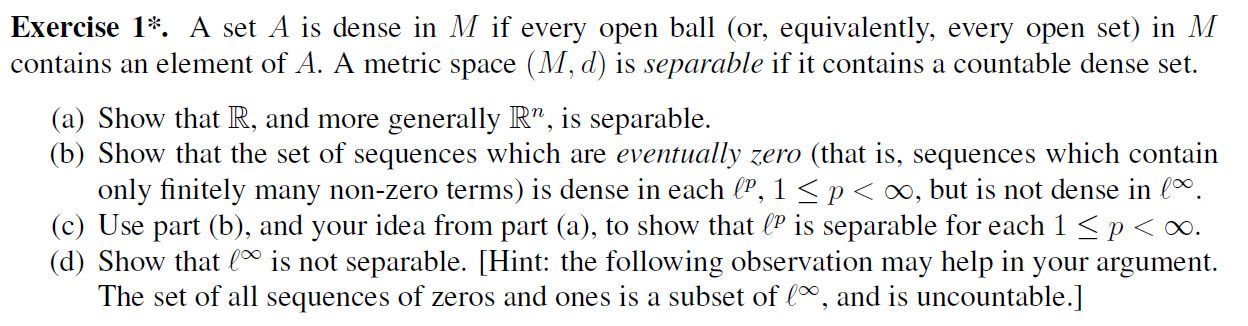 Solved Exercise 1∗. A set A is dense in M if every open ball | Chegg.com