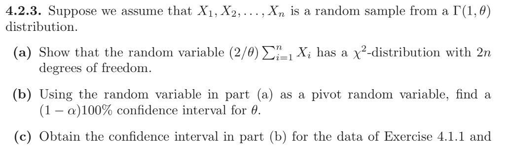 Solved 4.2.3. Suppose we assume that Xi, X2, , Xn is a | Chegg.com