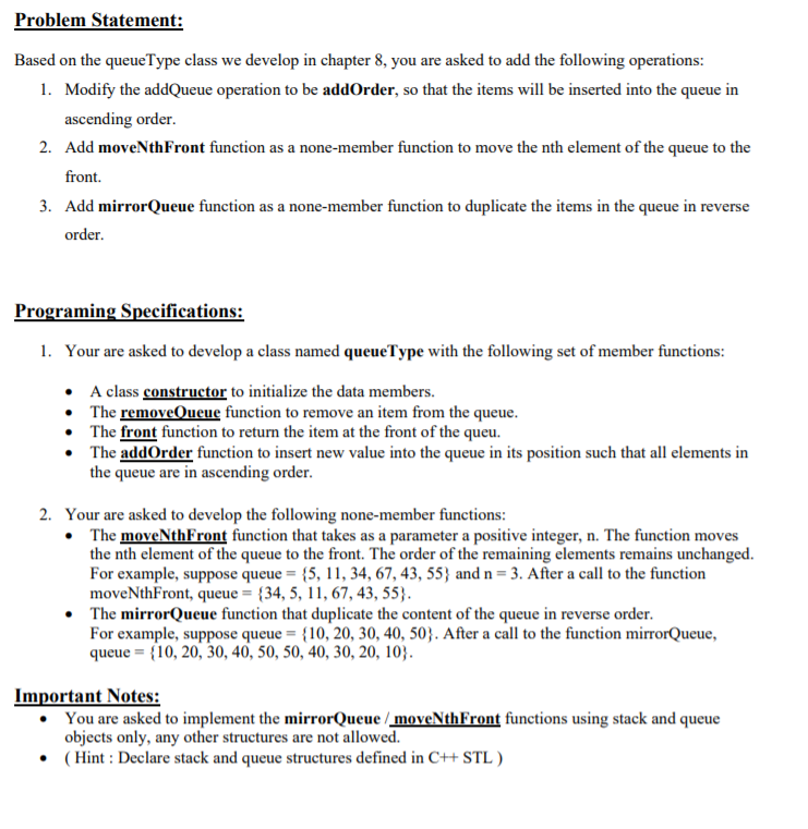 Solved Problem Statement: Based on the queueType class we | Chegg.com