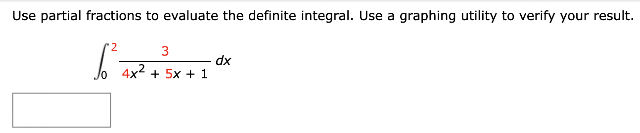 Solved Use partial fractions to evaluate the definite | Chegg.com