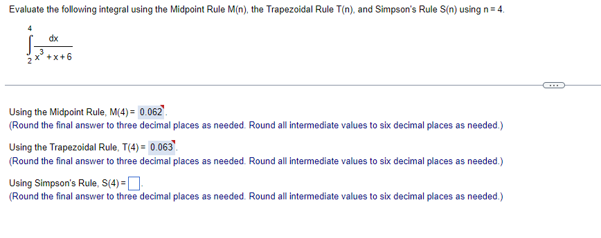 Solved Evaluate the following integral using the Midpoint | Chegg.com