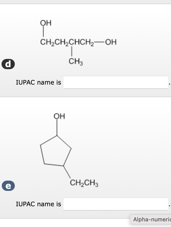 Solved Assign IUPAC names to the following alcohols: IUPAC | Chegg.com