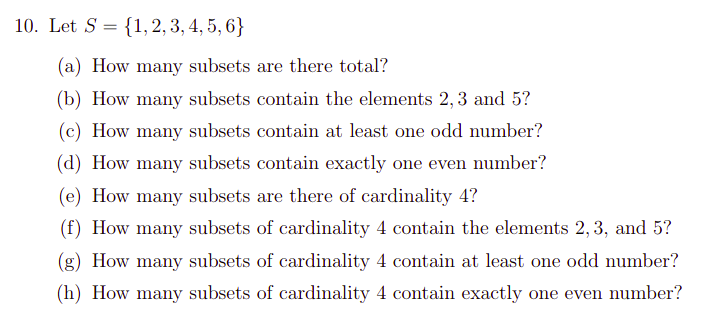 Solved 10. Let S 1,2,3,4,5,6} (a) How many subsets are there | Chegg.com