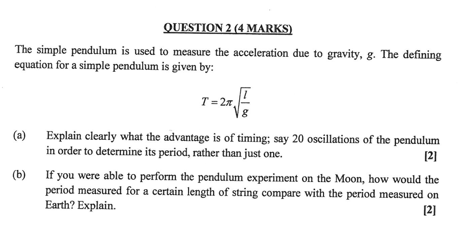 Solved QUESTION 2 (4 MARKS) The simple pendulum is used to | Chegg.com