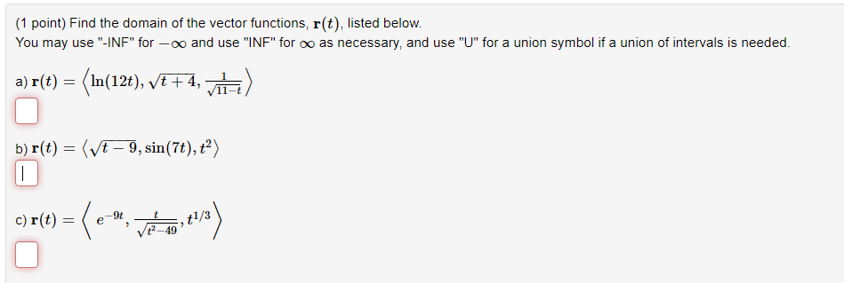 Solved (1 point) Find the domain of the vector functions, | Chegg.com