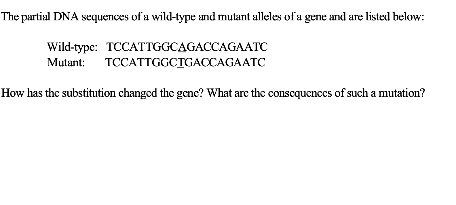 Solved The partial DNA sequences of a wild-type and mutant | Chegg.com