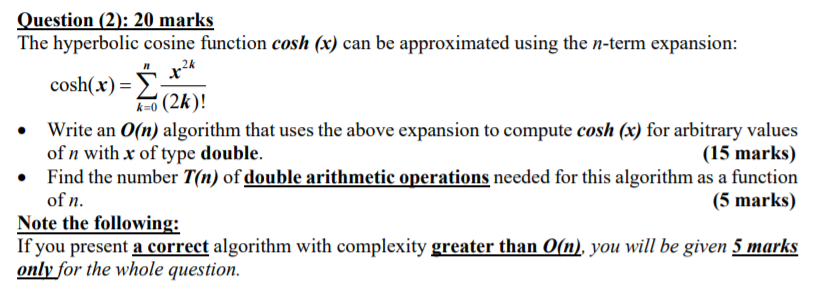 Solved Question (2): 20 marks The hyperbolic cosine function | Chegg.com