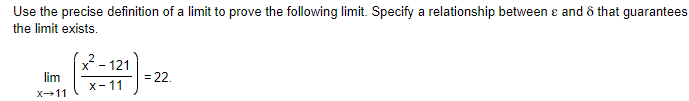 Solved Use the precise definition of a limit to prove the | Chegg.com